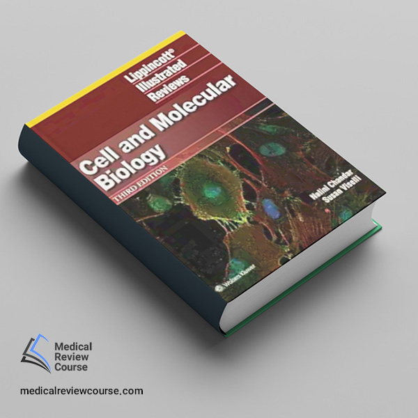 Lippincott Illustrated Reviews PDF: Cell and Molecular Biology, 3rd edition - medical review course