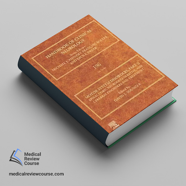 Motor System Disorders, Part II: Spinal Cord, Neurodegenerative, and ...