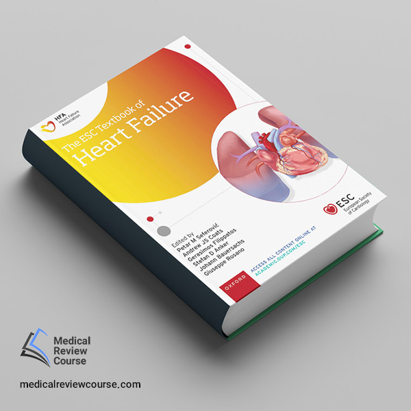 The ESC Textbook Of Heart Failure PDF %sep% Medical Review Course